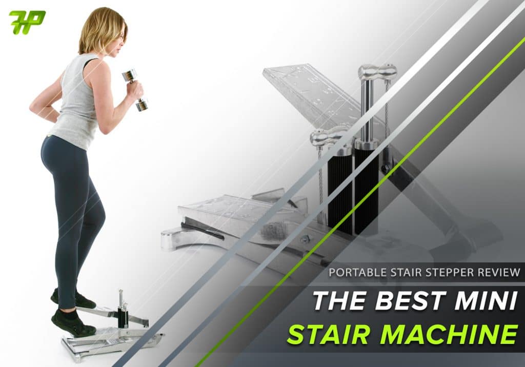 What's The Best Mini Stair Machine: Our 5 Portable Stepper Reviews